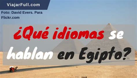 Qué idiomas se hablan en Egipto