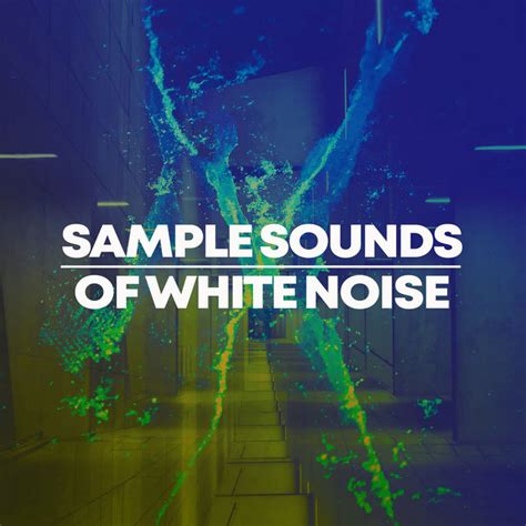 Sample Sounds Of White Noise Album By White Noise Relaxation