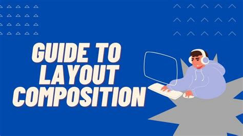 Guide To Layout Composition