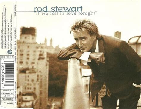 Rod Stewart If We Fall In Love Tonight Lyrics Genius Lyrics
