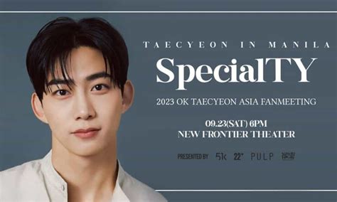 Taecyeon SpecialTY In Manila What You Need To Know