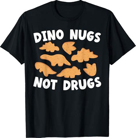 Dino Nugs Chicken Nugget Nuggy Fried Snack T Shirt