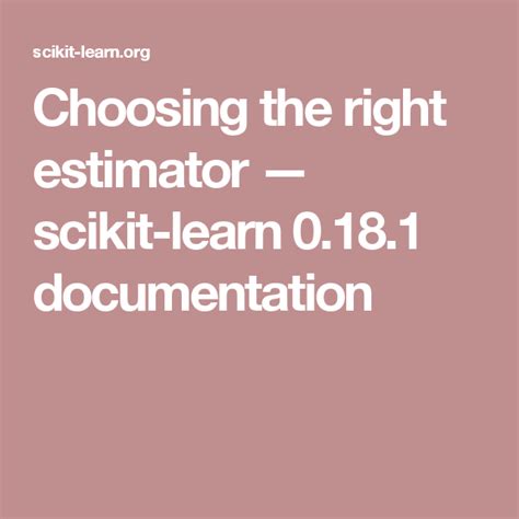 Choosing The Right Estimator — Scikit Learn 0 18 1 Documentation Machine Learning Learning