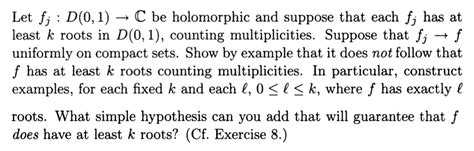 Solved Let Fj D C Be Holomorphic And Suppose That Each Chegg