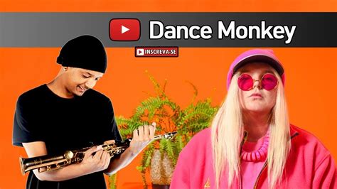 Dance Monkey Tones And I Sax Cover Youtube