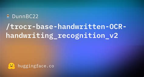Dunnbc22trocr Base Handwritten Ocr Handwritingrecognitionv2