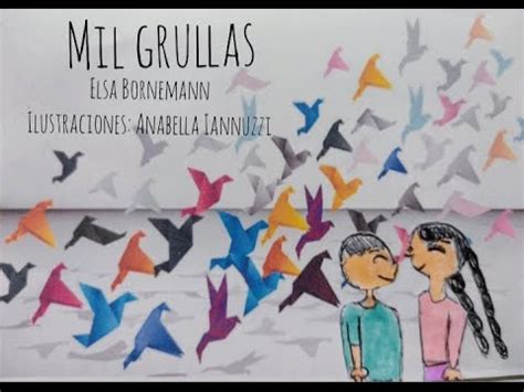 Mil Grullas Elsa Bornemann Youtube