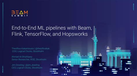 End To End Ml Pipelines With Beam Flink Tensor Flow And Hopsworks