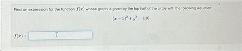 solved find an expression for the function f x ﻿whose graph