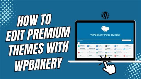 how to edit your wordpress website with wpbakery page builder woof