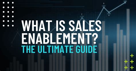 What Is Sales Enablement Ultimate Guide DIGIDECK By Sportsdigita