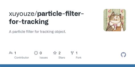 Github Xuyouzeparticle Filter For Tracking A Particle Filter For Tracking Object