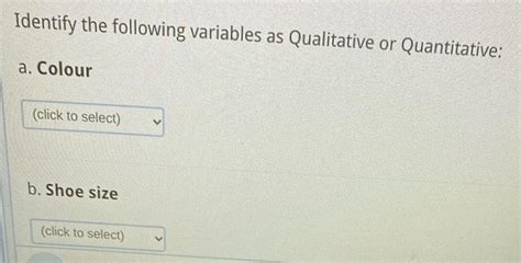 [answered] identify the following variables as qualitative or kunduz