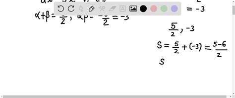 Solved Let A And B Be The Zeroes Of A Quadratic Polynomial 2x 2 5x
