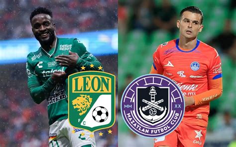 ¿dónde Ver León Vs Mazatlán Horario Y Canal De Partido De Liga Mx
