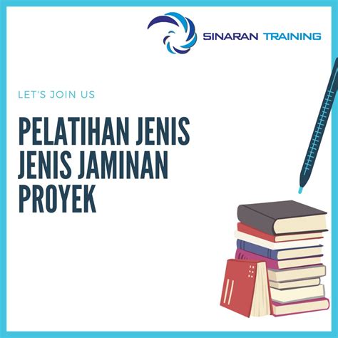 Pelatihan Jenis Jenis Jaminan Proyek Sinaran Training