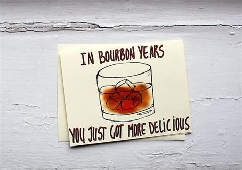 Funny Bourbon Birthday Card For Him T For Bourbon Lover Birthday I