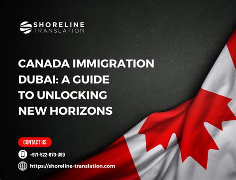 Canada Immigration Dubai Your Guide To Unlocking New Horizons