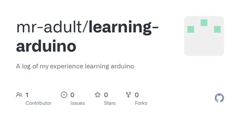 Github Mr Adult Learning Arduino A Log Of My Experience Learning Arduino