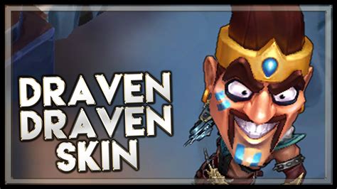 Draven Draven Skin Spotlight League Of Legends Youtube