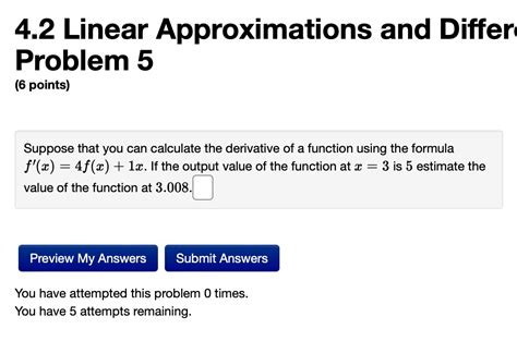 Solved 4 2 Linear Approximations And Differ Problem 5 6 Chegg Com