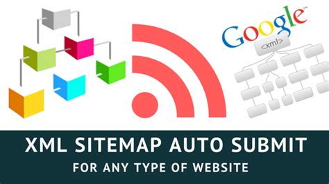 XML Sitemap Generation Auto Submission For Any Type Of Website