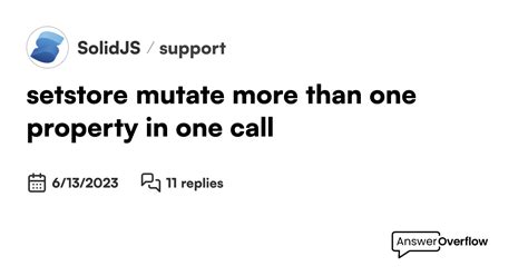 Setstore Mutate More Than One Property In One Call Solidjs