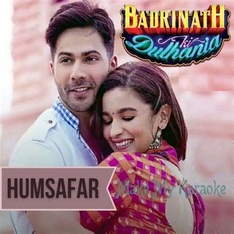 Humsafar Mp3 Karaoke Badrinath Ki Dulhania Karaoke