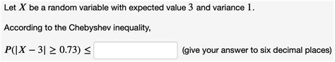 Solved Let X Be A Random Variable With Expected Value And Chegg