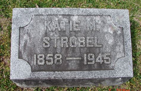 Katherine M “kate” Strobel 1858 1945 Find A Grave Memorial