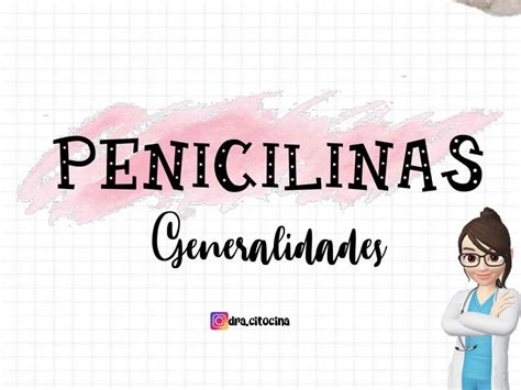 PENICILINAS generalidades Farmacología Antibióticos uDocz