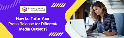 How To Tailor Your Press Release For Different Media Outlets