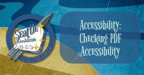 Checking Accessibility In Acrobat Pro Seattle Worldcon 2025