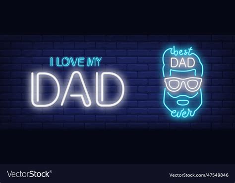 I Love My Dad Best Ever Royalty Free Vector Image