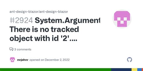 System ArgumentException There Is No Tracked Object With Id 2