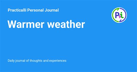 Warmer Weather Practicalli Personal Journal