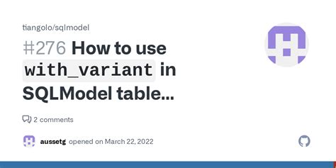 How To Use `withvariant` In Sqlmodel Table Definition · Issue 276