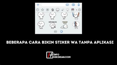 Cara Membuat Stiker WhatsApp Sendiri Tanpa Aplikasi: Panduan Lengkap – Kepedia.co.id