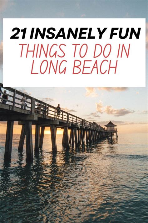 21 Most Romantic Things To Do In Long Beach Artofit