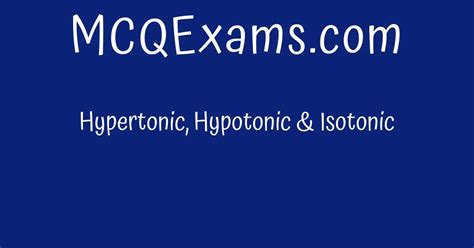 Hypertonic Hypotonic And Isotonic Solution