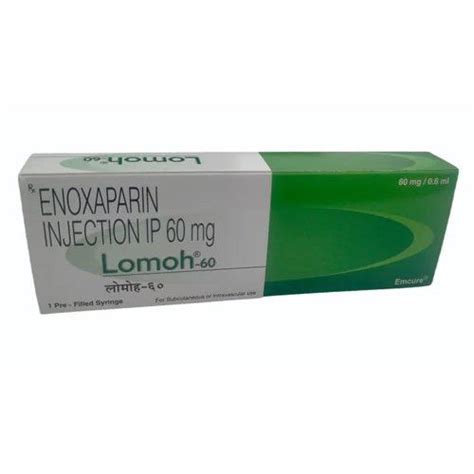 Lomoh Enoxaparin Injection 60mg Recommended For Used To Prevent And