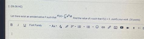 Solved Let There Exist An Antiderivative F Such That