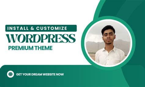 Install And Customize Your Wordpress Theme By Sarmaddevr Fiverr