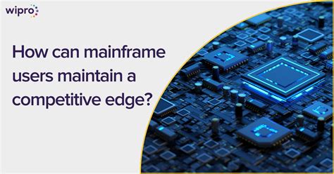 Wipro On Linkedin The Urgency Of Mainframe Modernization Wipro