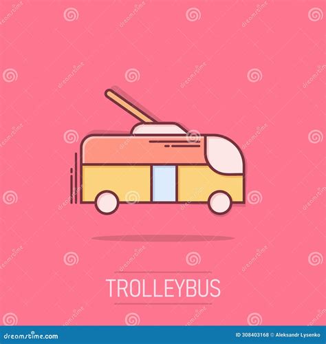 Trolleybus Icon In Comic Style Trolley Bus Cartoon Vector Illustration On Isolated Background
