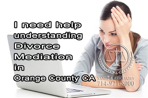 Understanding Divorce Mediation In Orange County Ca