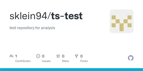 Github Sklein Ts Test Test Repository For Analysis