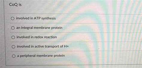 Answered Coq Is O Involved In Atp Synthesis An Integral Membrane Kunduz