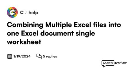 Combining Multiple Excel Files Into One Excel Document Single Worksheet C