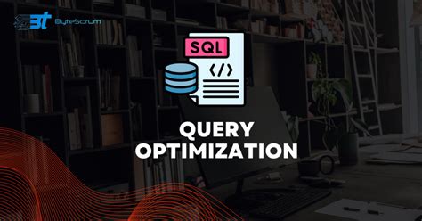 Optimizing Sql Queries For Performance A Comprehensive Guide Sanjay Singh